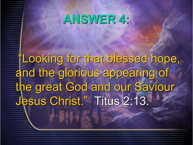 Bible answers 14 - Christ's Second Coming | PPTX