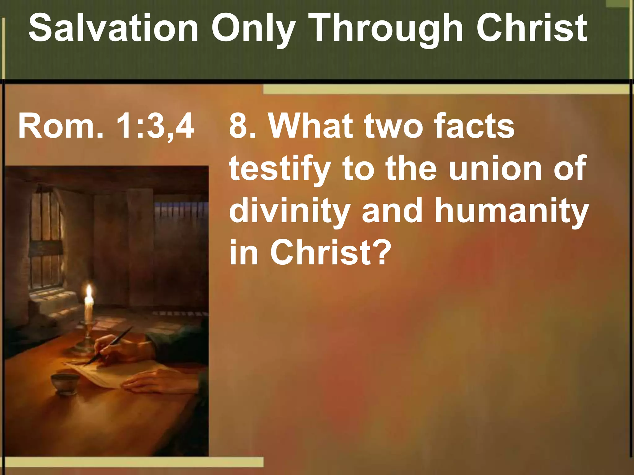 Bible answers 4 - Salvation Only Through Christ | PPTX