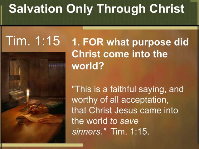 Bible answers 4 - Salvation Only Through Christ | PPTX