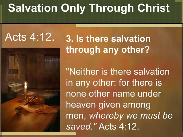 Bible answers 4 - Salvation Only Through Christ | PPTX