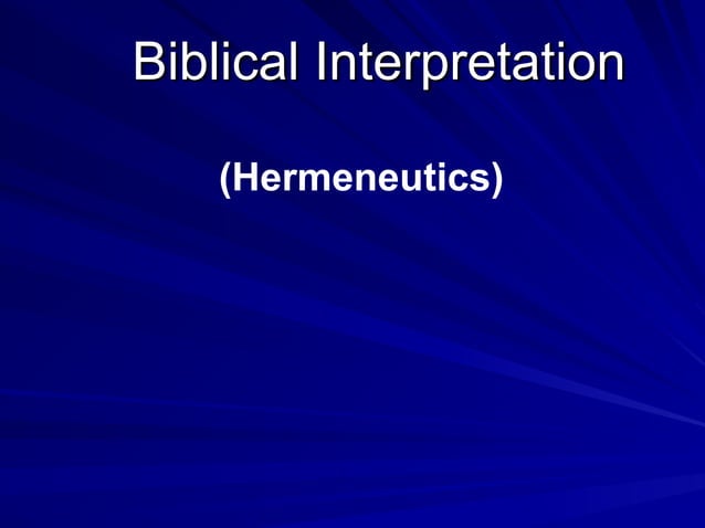 Bible 4, Hermeneutics Pt 2 | PPT