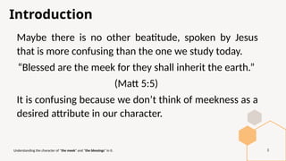 Bible Class- Understanding the character of the Meek Nov 2.pptx