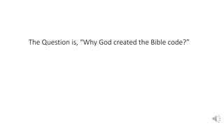 Bible Code Explanation | PPTX | Christianity | Religion & Spirituality