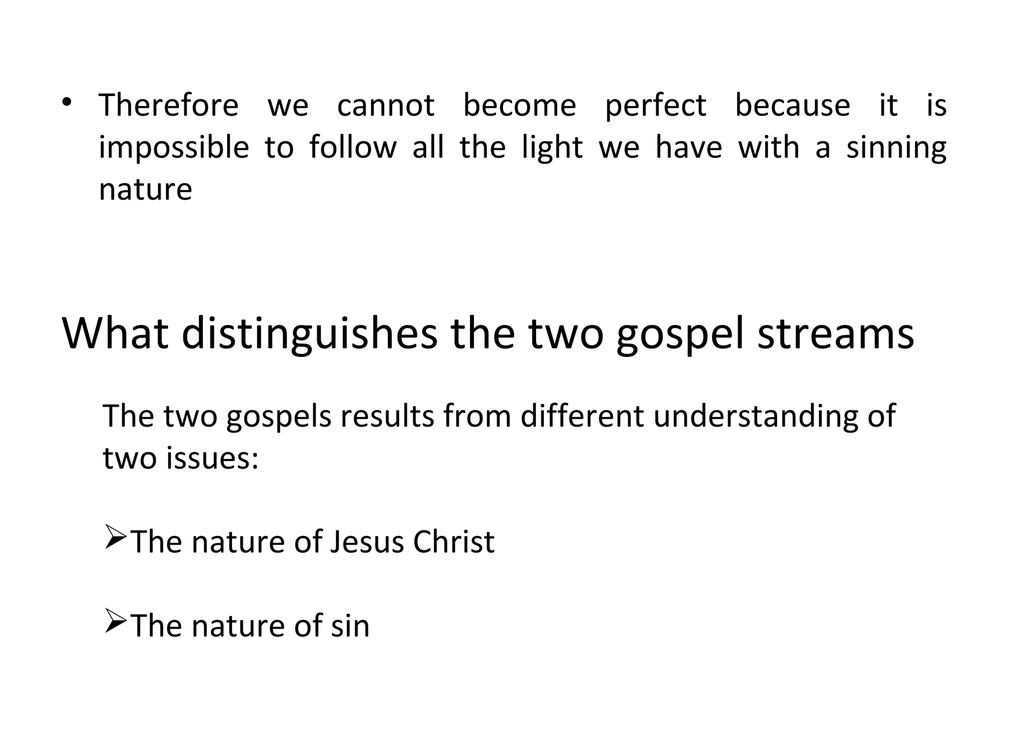 Two gospel streams - which one do you subscri | PPT