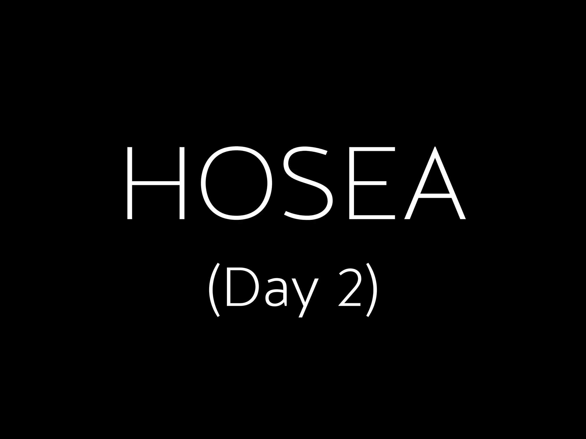 Bible and Culture 2014 - Hosea - Day 2 | PPT