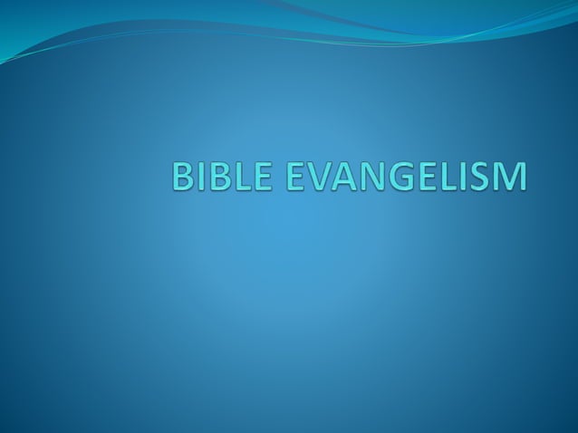 BIBLE EVANGELISM.pptx