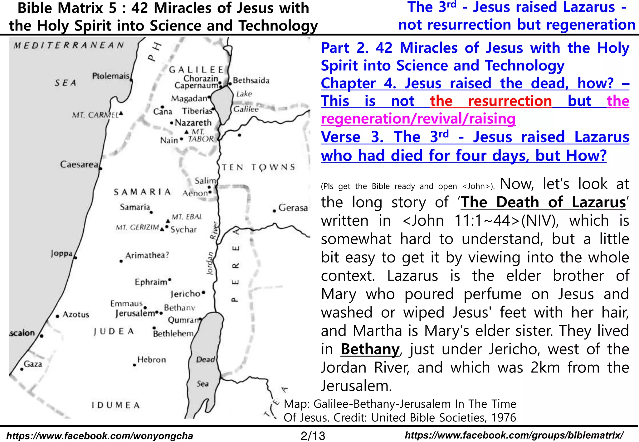 Bible Matrix 5_35_The 3rd: Jesus raised Lazarus who had died for four ...