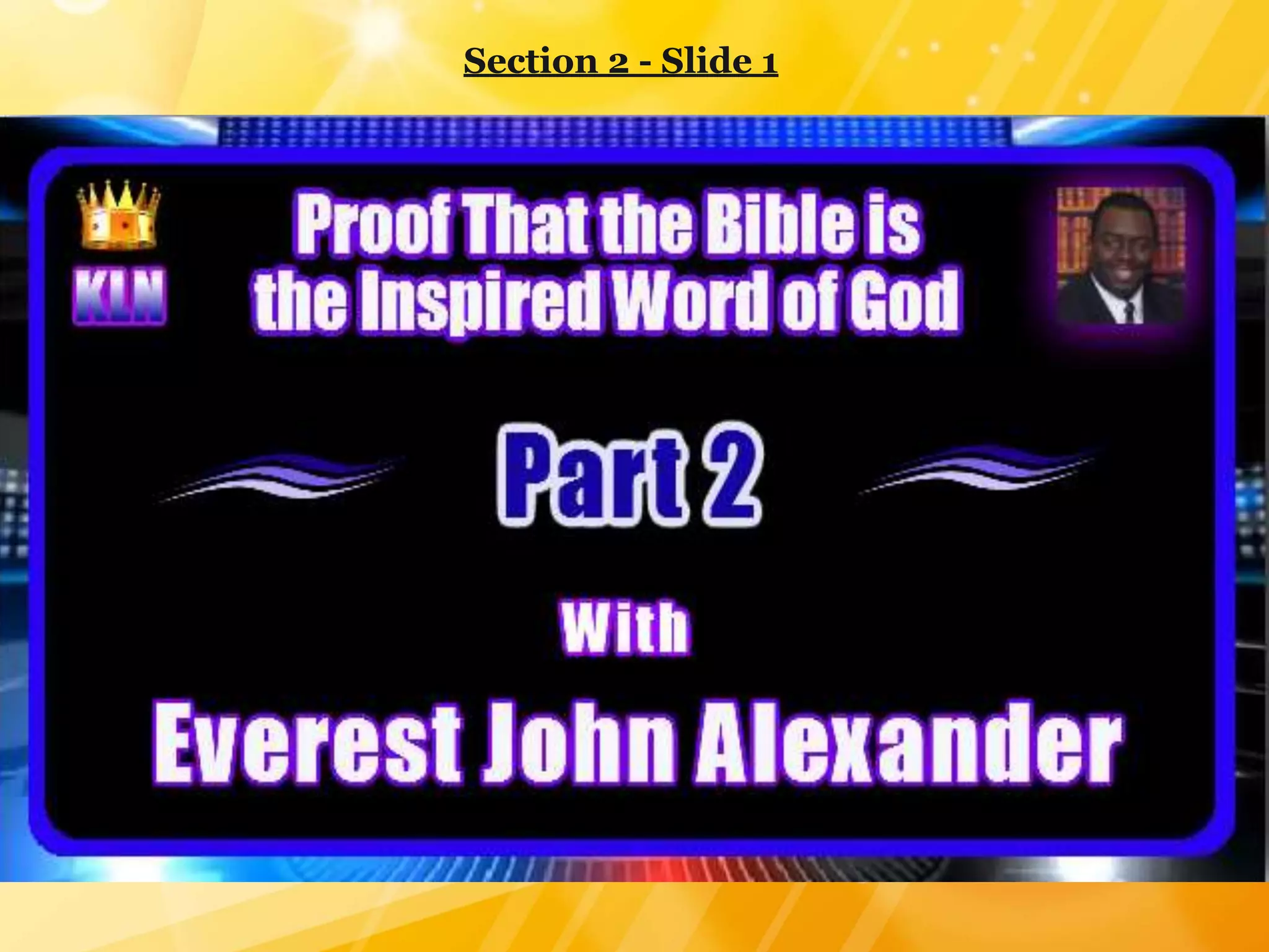 Proof the Bible is the Divinely Inspired Word of God: Section 2 | PPT