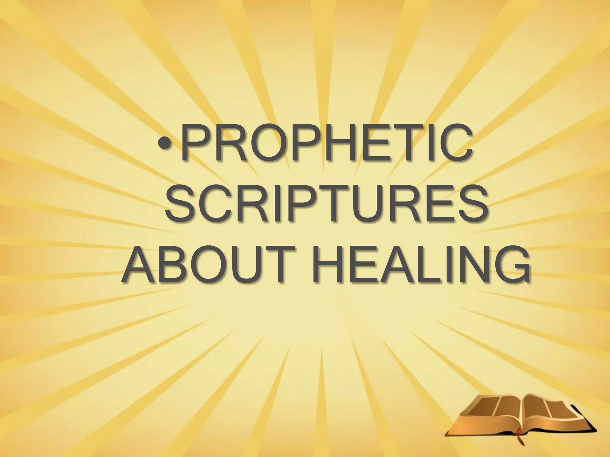 Bible prophecies about healing | PPTX