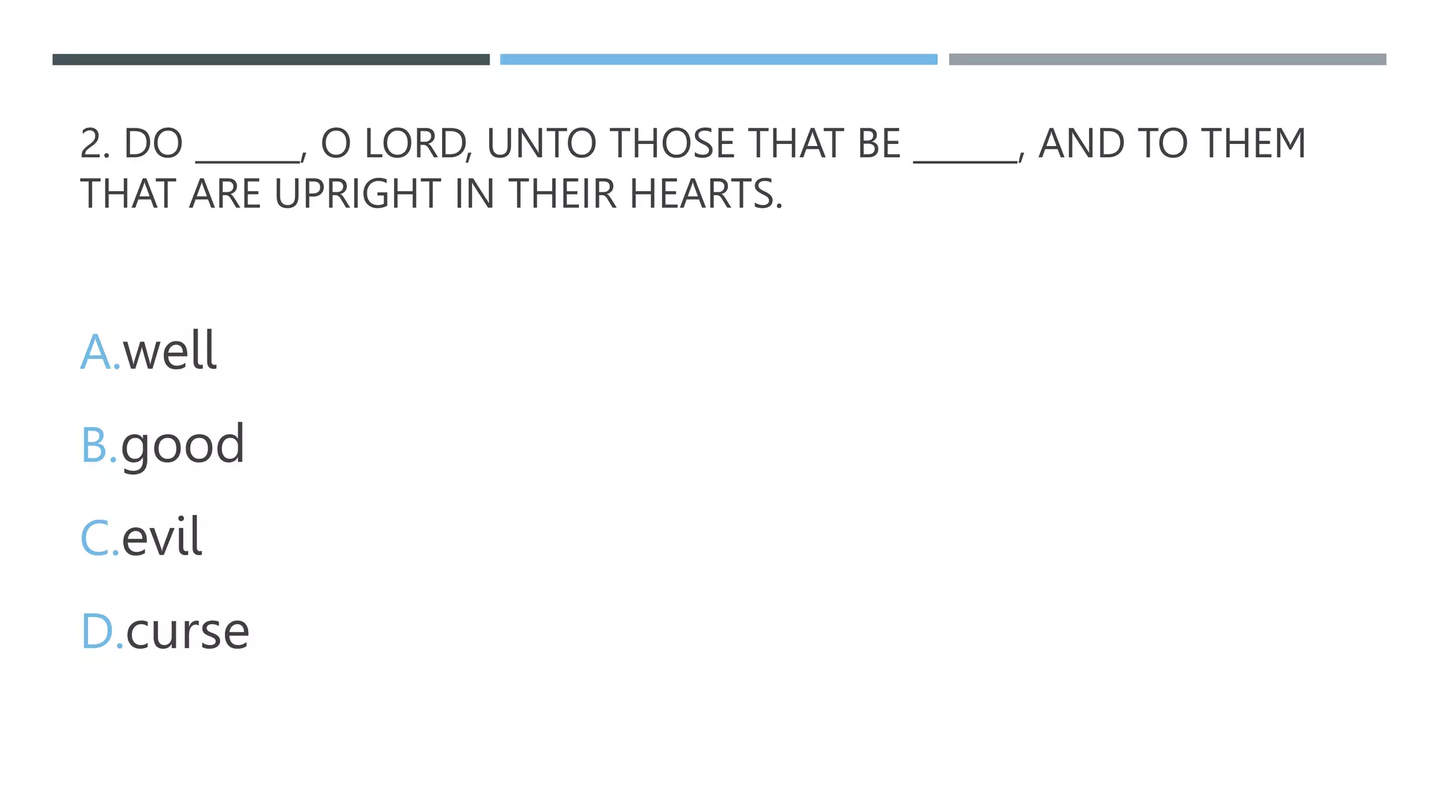 Bible quiz: Psalm 125-128; Luke 22-24 | PPTX