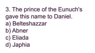 Bible Quiz Daniel 1 and 2 and John 17 to 21.pptx