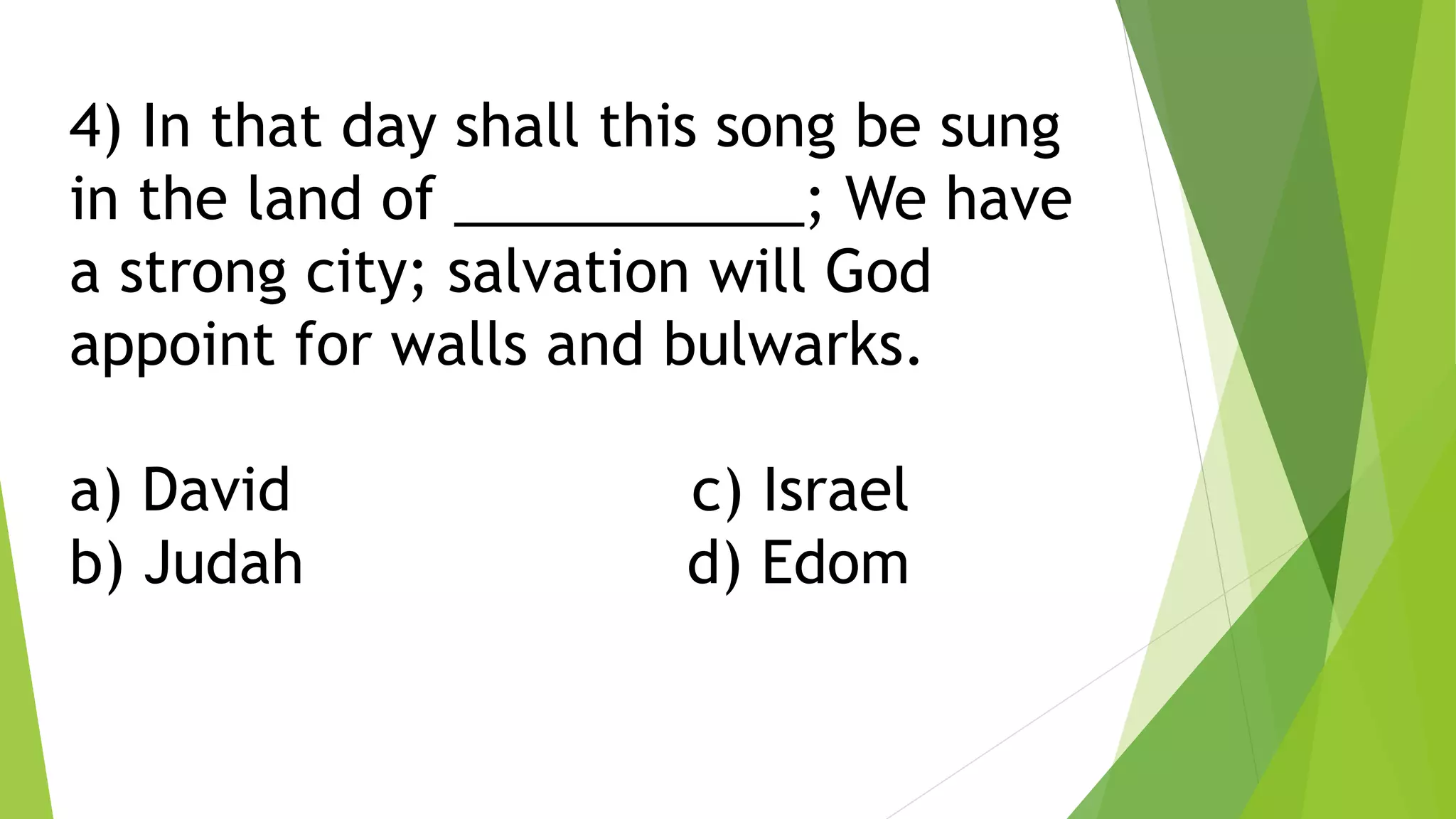 BIBLE QUIZ Isaiah 25 to 27 and 2 Corinthians 5 to 8.pptx | Christianity ...