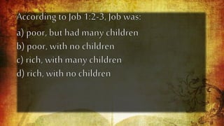 Bible quiz on the book of job | PPTX