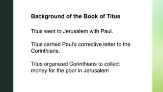 Bible Study - Introduction to the Book of Titus | PPT