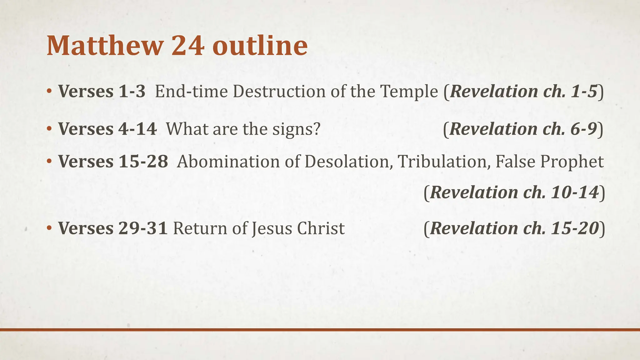 An Outline of Matthew, Chapter Twenty-Four | PPTX