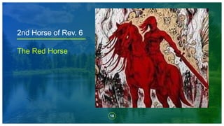 Bible Study -- The Four Horses of Revelation 6.pptx