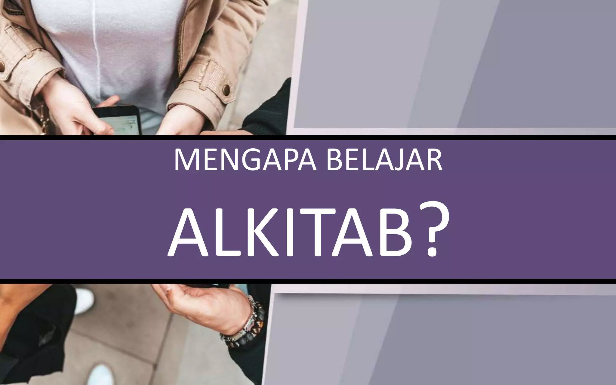 Mengapa Belajar Alkitab? | PDF