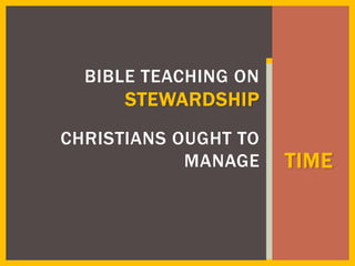 Bible teaching time stewardship | PPTX