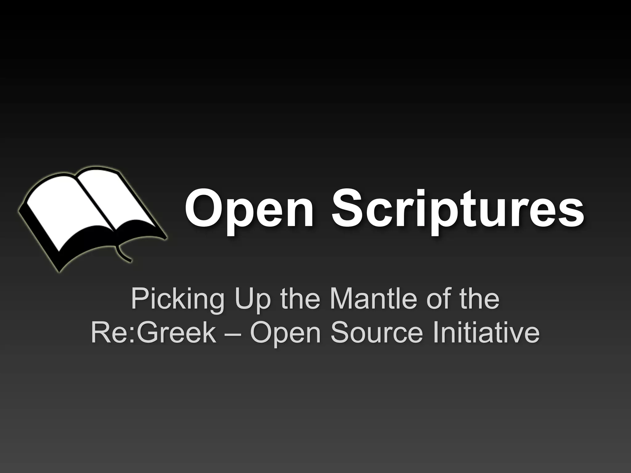 Open Scriptures at BibleTech:2009 | KEY | Databases | Computer Software ...
