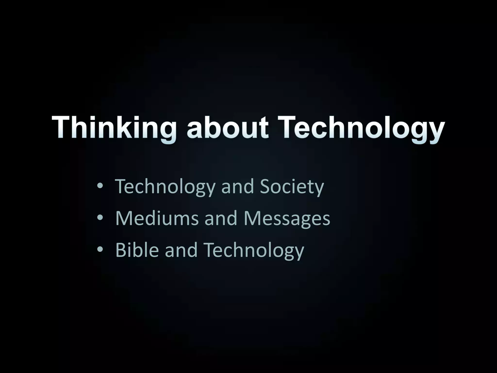 Technology Is Not Neutral: How Bible Technology Shapes Our Faith | PPTX