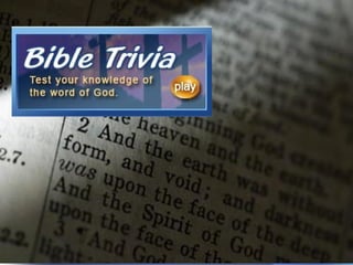 Bible trivia 2 | PPT | Christianity | Religion & Spirituality