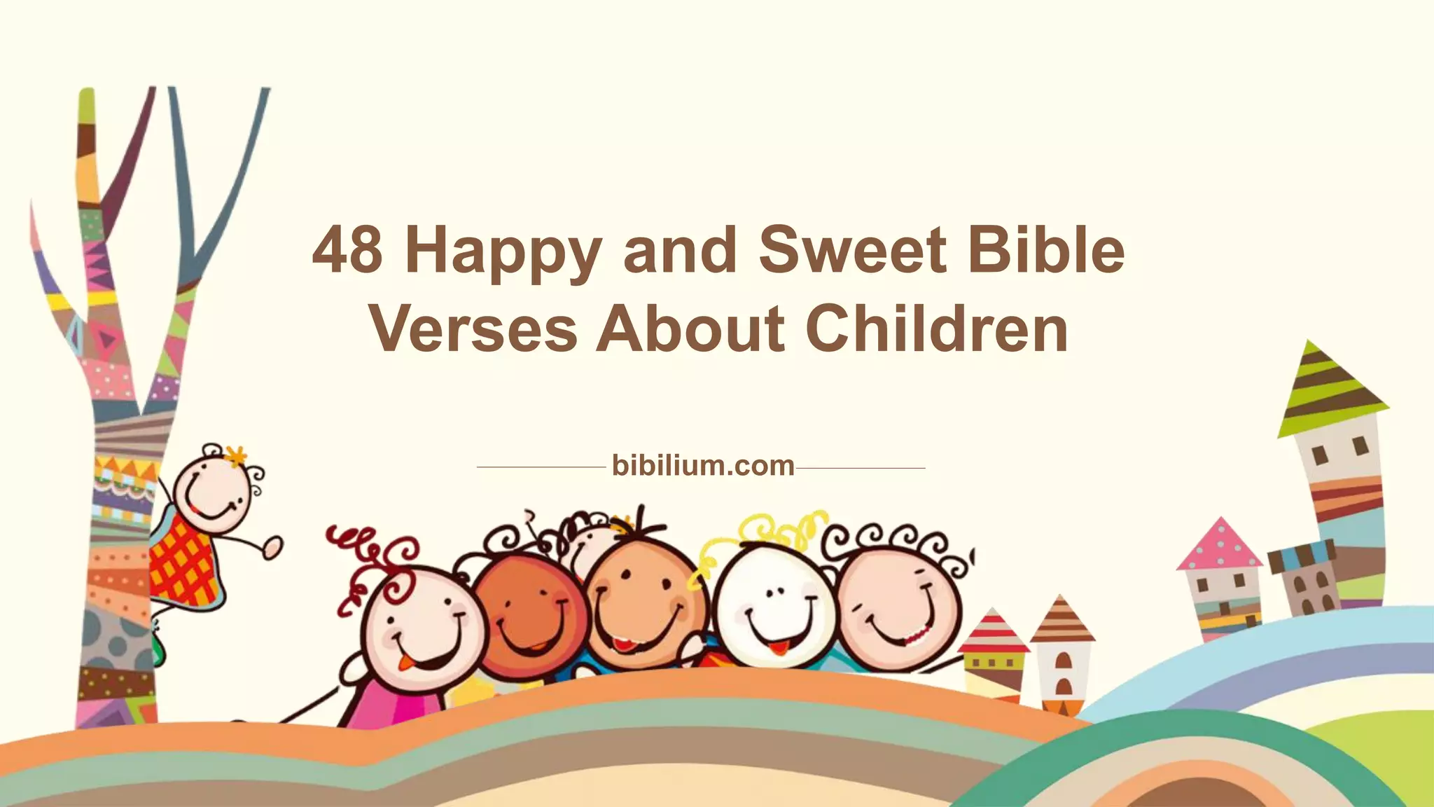 48 Happy and Sweet Bible Verses About Children | PDF