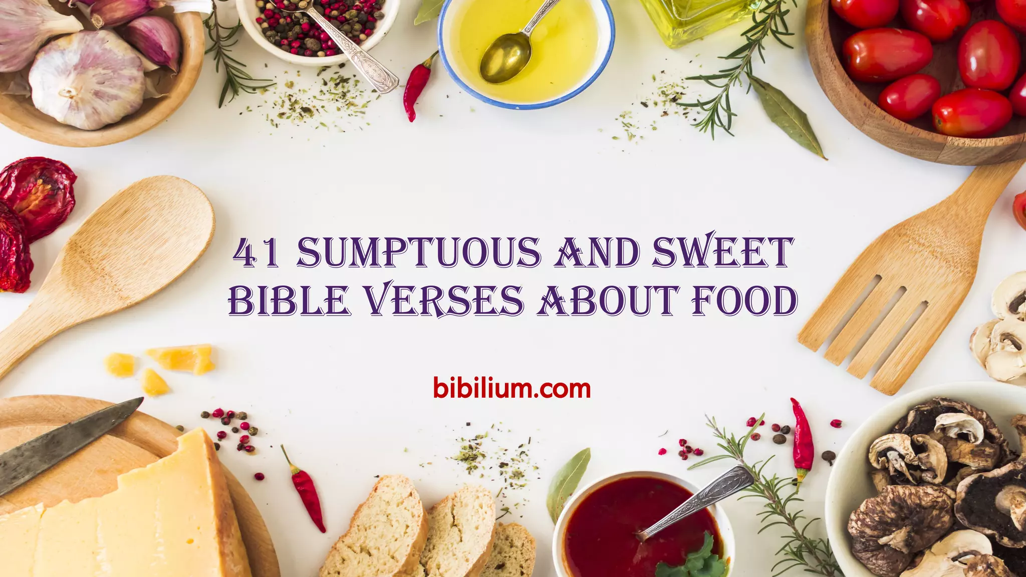 41 Sumptuous and Sweet Bible Verses About Food | PDF