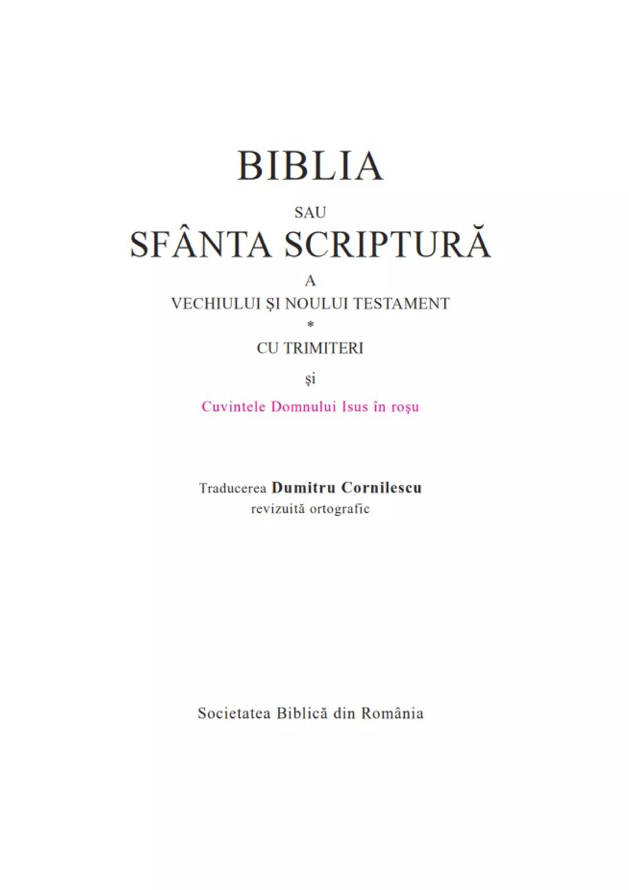 Biblia - Traducerea Dumitru Cornilescu - Revizuita ortografic ...