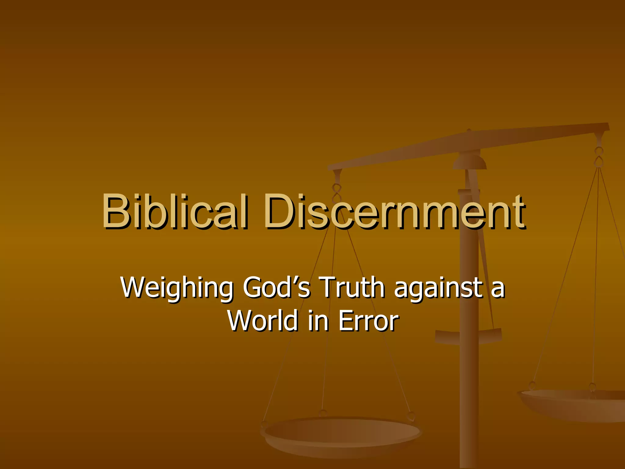 Biblical Discernment01 | PPT