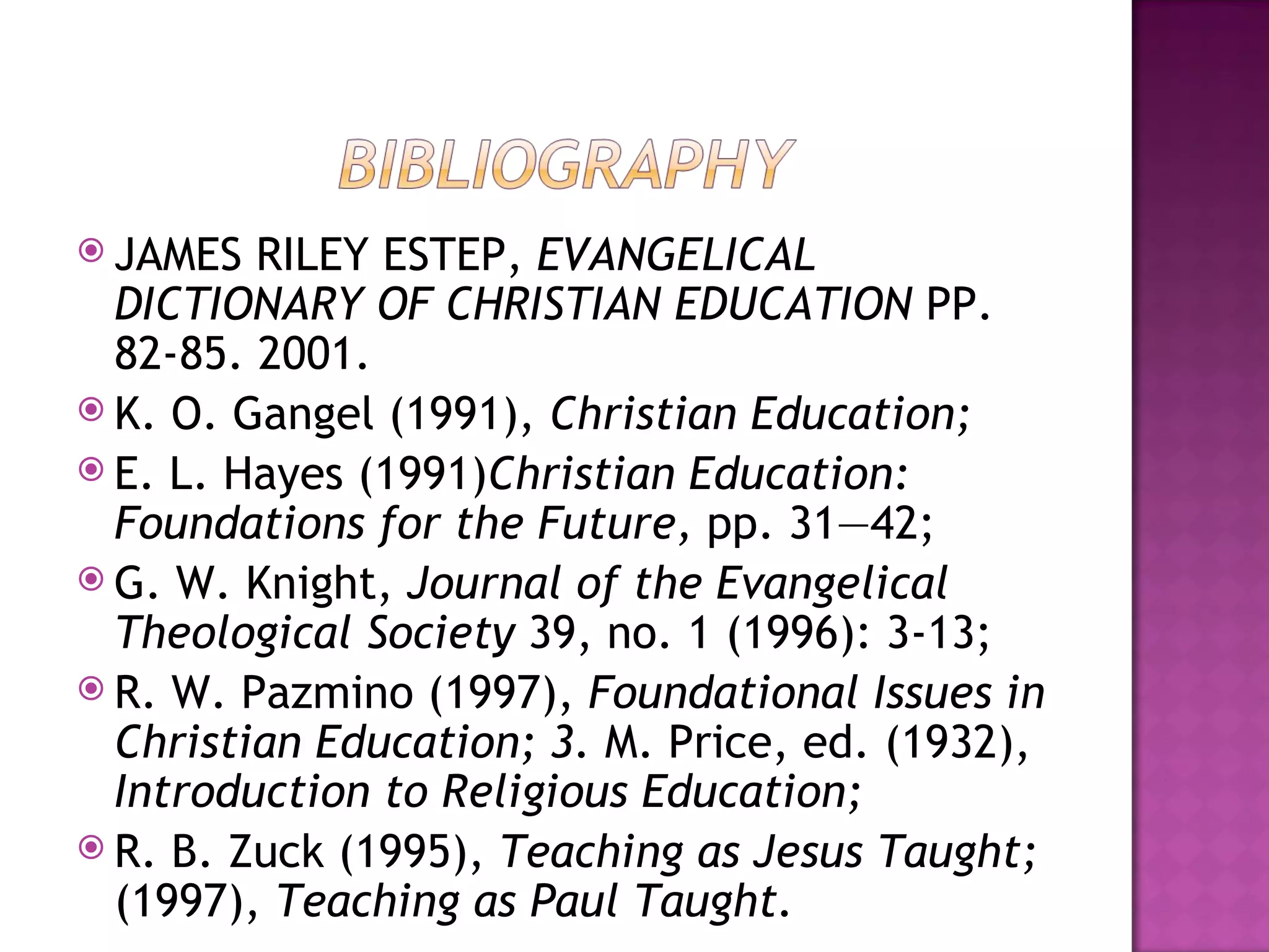 Biblical foundations of christian education (3) | PPT