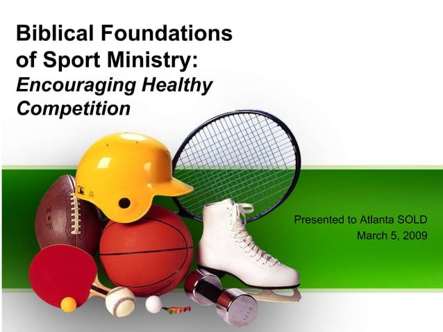 Biblical Foundations: Sport Competition | PPT