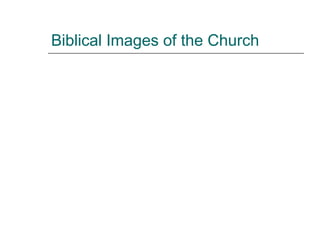 Biblical images of the church | PPT