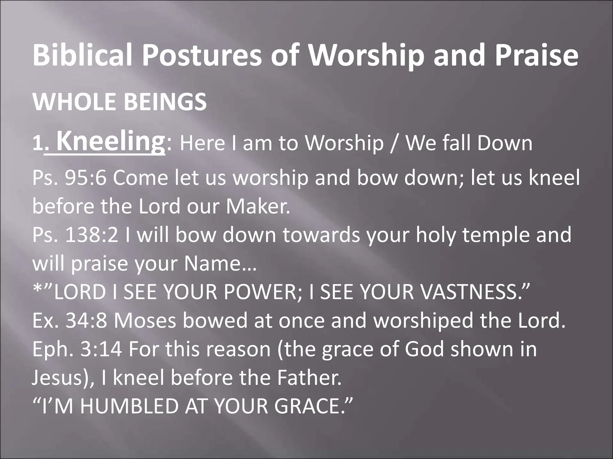 Biblical Postures of Praise and Worship1.ppt