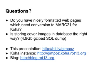This is an interesting metadata source. Can I import it into Koha? | PPT