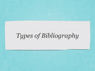 Bibliography: definitions and types | PDF