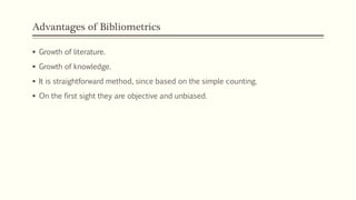 Bibliometrics and its application | PPTX