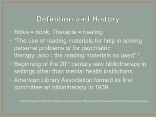 Bibliotherapy in Health Science Libraries | PPTX | Medical Health