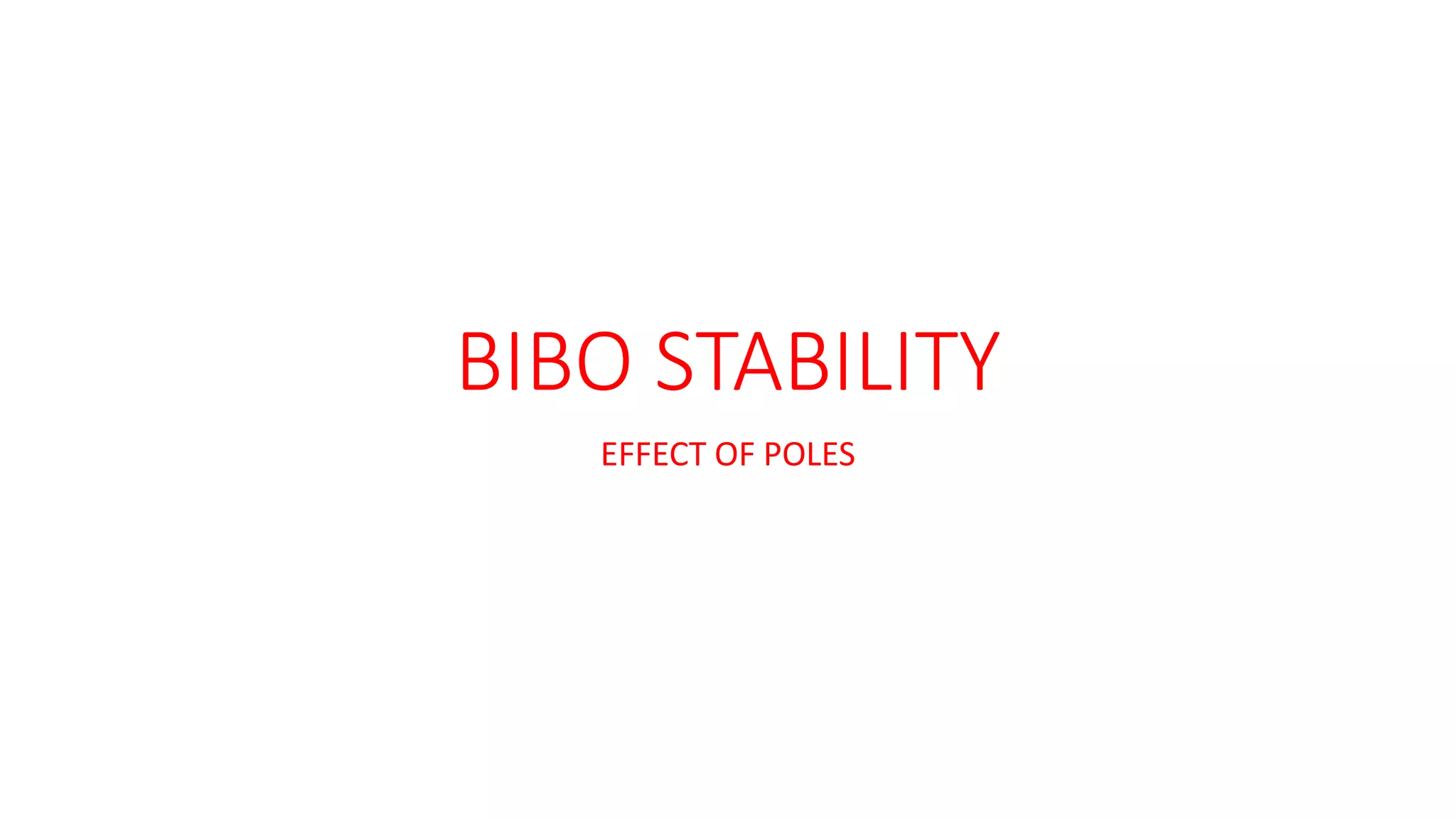 BIBO stability.pptx
