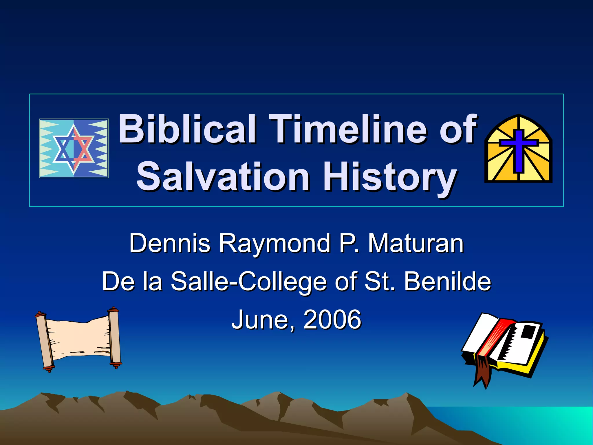 B I B S T U D Lesson 06 Biblical Timeline Of Salvation History | PPT