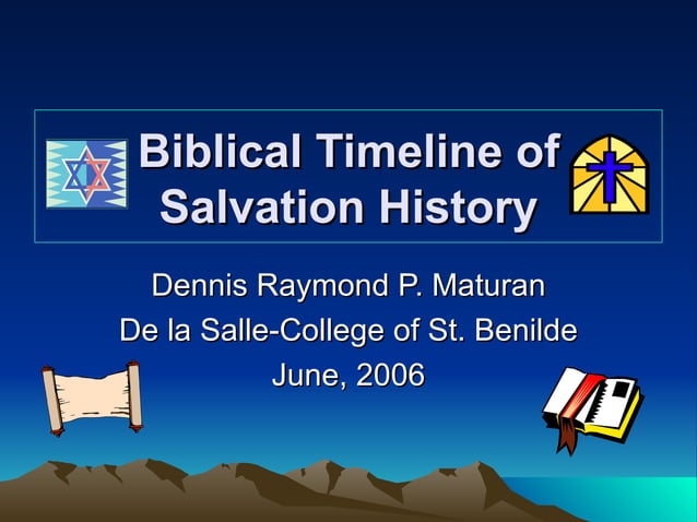 B I B S T U D Lesson 06 Biblical Timeline Of Salvation History | PPT