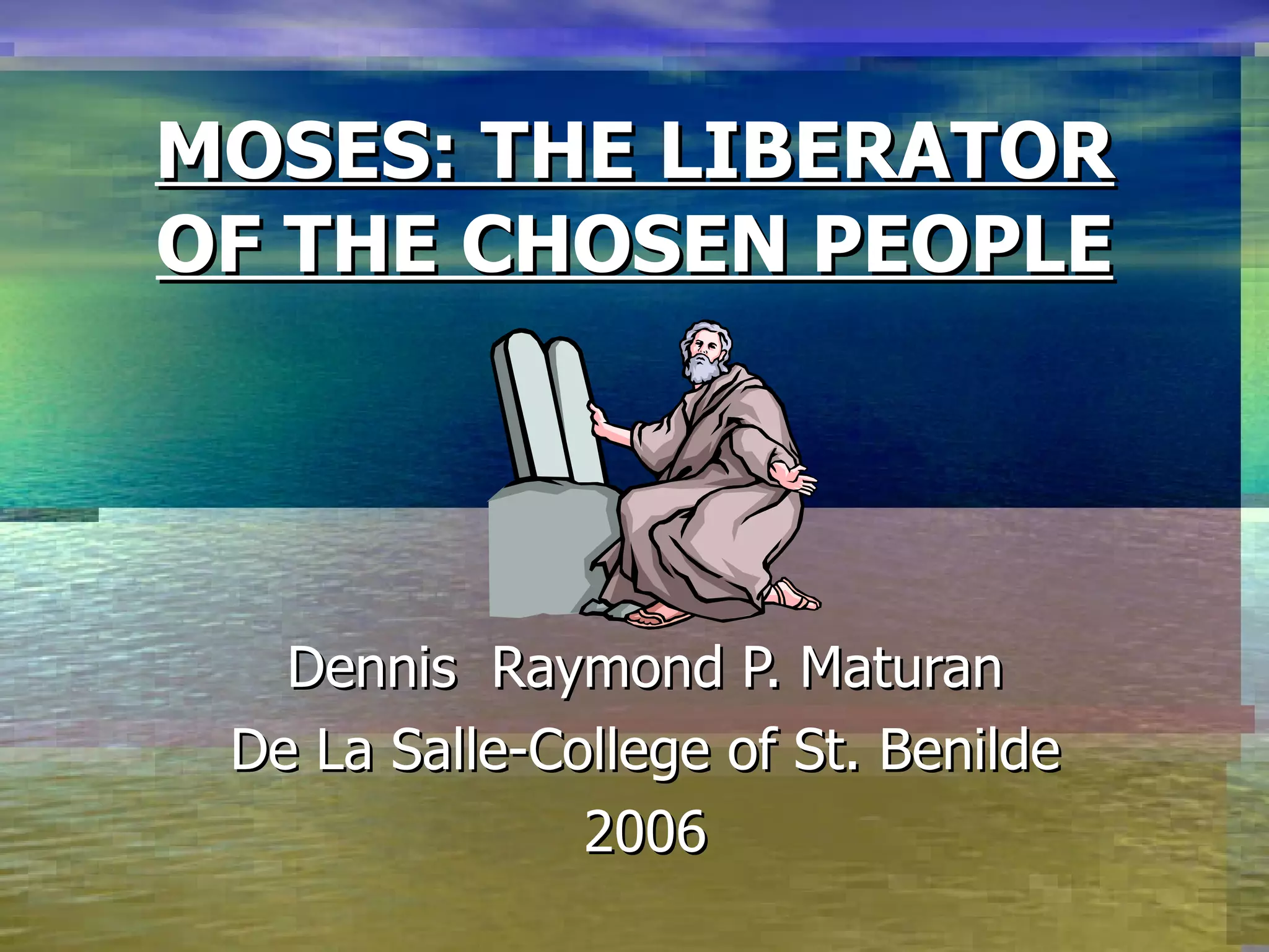 B I B S T U D Lesson 12 Moses And The Decalogue | PPT