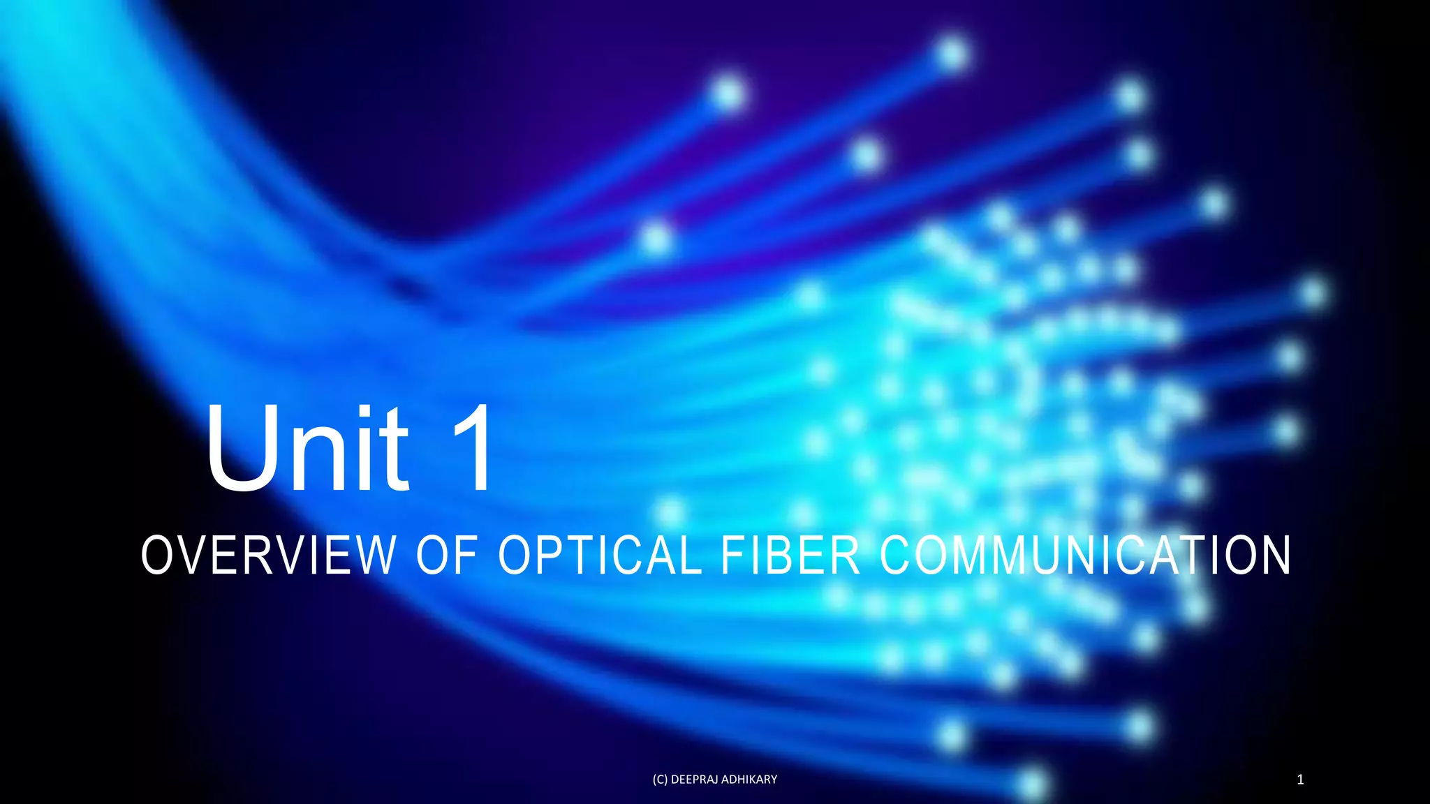 OFC Unit 1 Optical Fiber Communication Introduction | PPTX