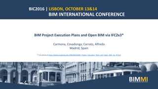 BIM Project Execution Plans and Open BIM via IFC2x3 | PDF