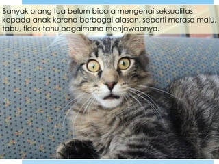 Bicara Seksualitas Sejak Dini Pada Anak | PPT