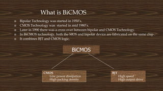 Bi cmos technology | PPTX