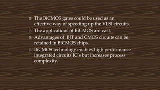 Bi cmos technology | PPTX