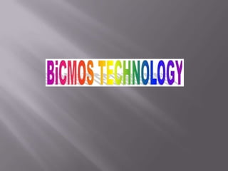 VLSI bi cmos technology processes ppt.ppt