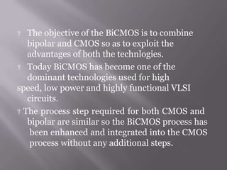 VLSI bi cmos technology processes ppt.ppt