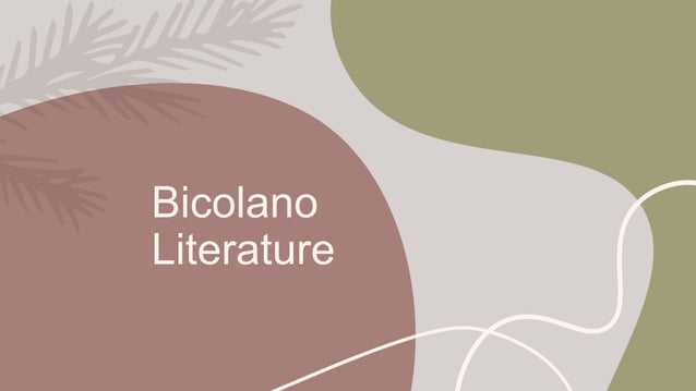 bicolano-literature.pptx bicolano literature | PPTX | Books and Literature