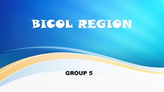 BICOL REGION ppt report about the region | PPTX